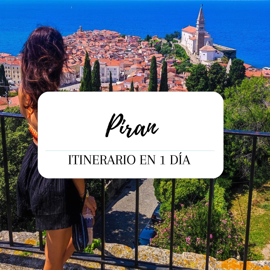Piran en 1 día: todo lo que hay que ver y hacer